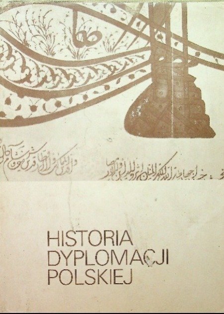 Historia dyplomacji polskiej Tom II - W opisie | Książka w Empik