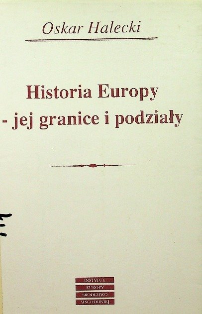 Historia Europy jej granice i podziały - Halecki Oskar | Książka w Empik
