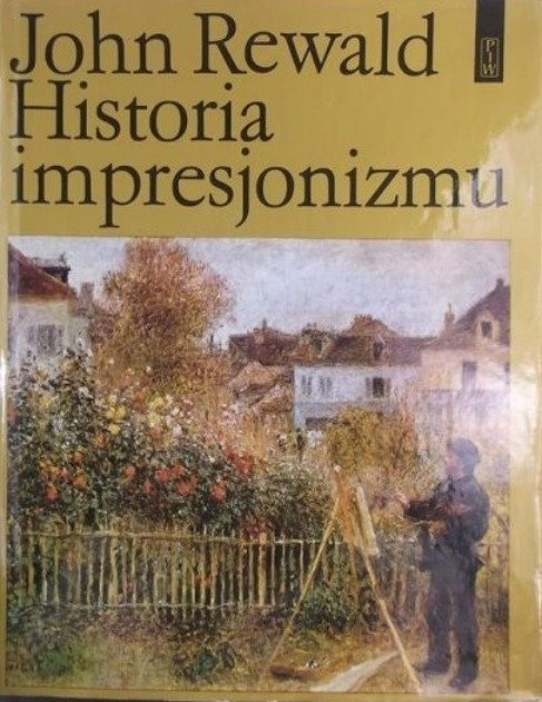 Historia impresjonizmu - Rewald John | Książka w Empik