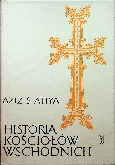 Historia kościołów wschodnich - Aziz S. Atiya | Książka w Empik