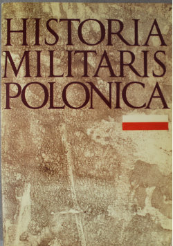 Historia Militaris Polonica - | Książka w Empik