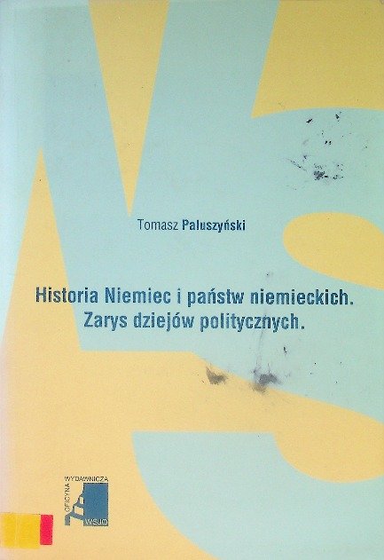 Historia Niemiec i państw niemieckich - Paluszyński Tomasz | Książka w Empik