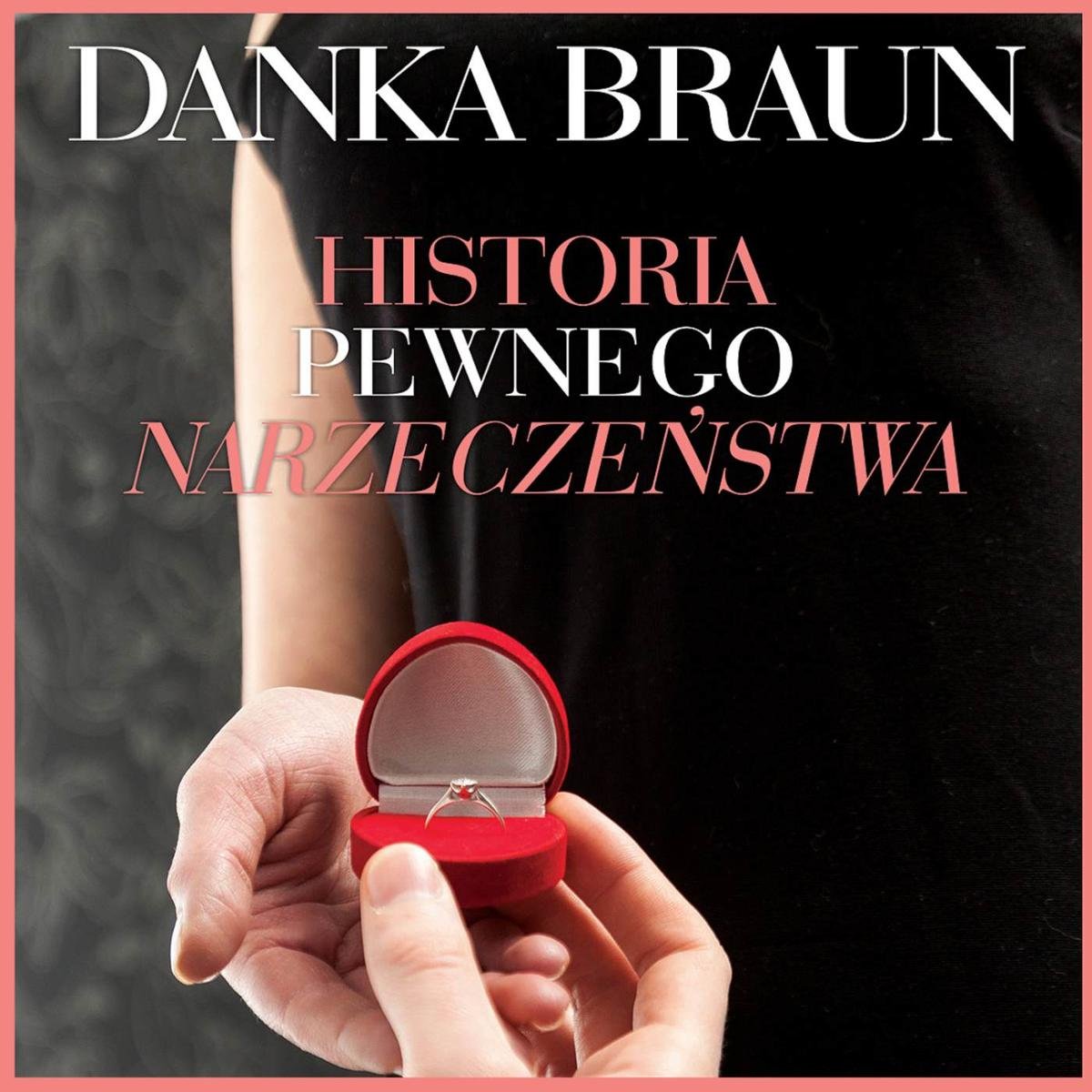Historia pewnego narzeczeństwa - audiobook - Braun Danka | Audiobook Sklep EMPIK.COM