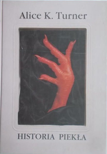 Historia piekła - Turner Alice K. | Książka w Empik