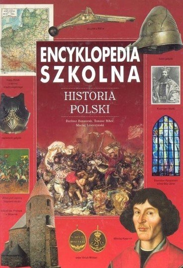 Historia Polski. Encyklopedia - Biber Tomasz | Książka w Empik