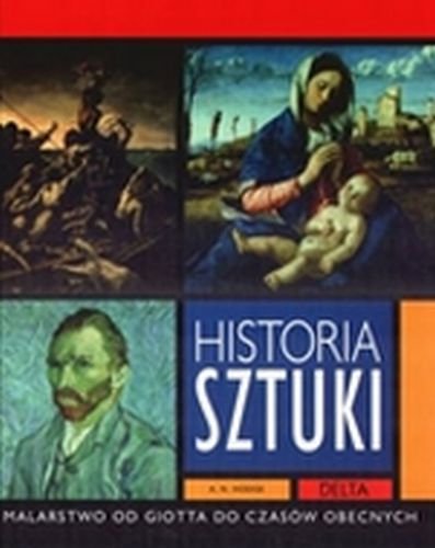 Historia Sztuki - Malarstwo od Giotta do Czasów Obecnych - Hodge A. N ...
