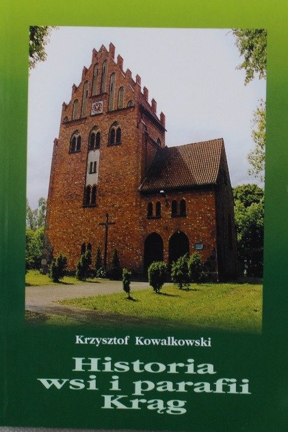 Historia wsi i parafii Krąg - W opisie | Książka w Empik