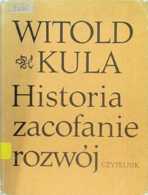 Historia zacofanie rozwój - Kula Witold | Książka w Empik