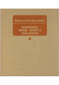 Historie spod Kopca Krakusa - | Książka w Empik
