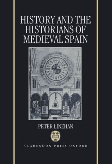 History and the Historians of Medieval Spain - Opracowanie zbiorowe ...