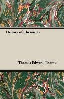History of Chemistry - Thorpe T. E. | Książka w Empik