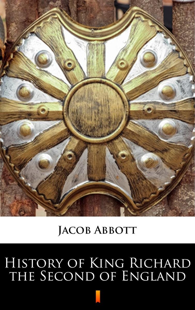 History of King Richard the Second of England - ebook mobi - Jacob ...