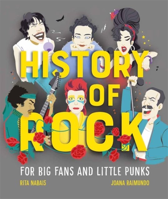 History of Rock: For Big Fans and Little Punks - Rita Nabais | Książka ...
