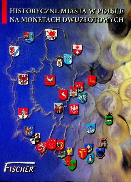 Historyczne miasta w polsce na monetach dwuzłotowym - Opracowanie zbiorowe | Książka w Empik