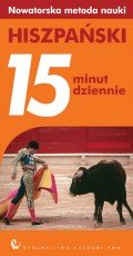 Hiszpański. 15 minut dziennie - Bremon Ana | Książka w Empik