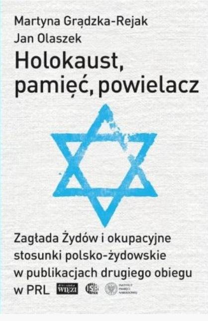 Holokaust, pamięć, powielacz. Zagłada Żydów - Biblioteka Więzi ...