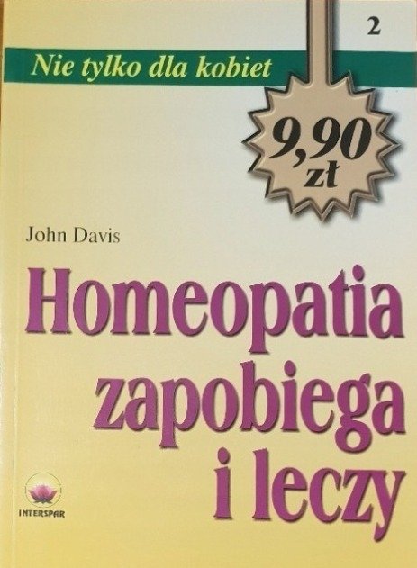 Homeopatia zapobiega i leczy - John Davis | Książka w Empik