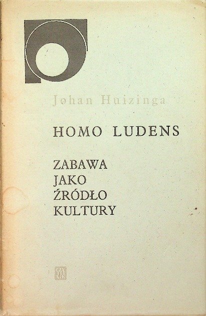 Homo Ludens Zabawa jako źródło kultury - Huizinga Johan | Książka w Empik