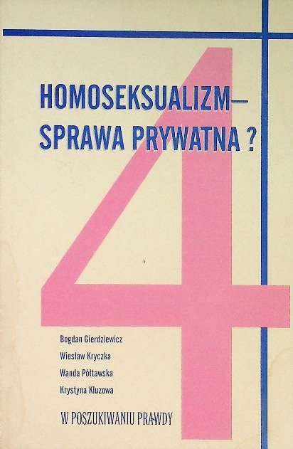 Homoseksualizm - sprawa prywatna? - Opracowanie zbiorowe | Książka w Empik