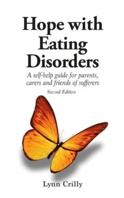 Hope with Eating Disorders Second Edition: A self-help guide for ...