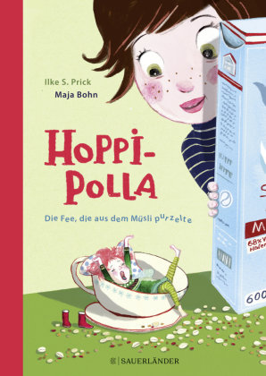 Hoppipolla Die Fee, die aus dem Müsli purzelte - Fischer Sauerlander | Książka w Empik