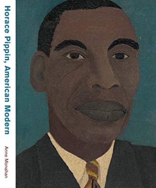 Horace Pippin, American Modern - Anne Monahan | Książka w Empik