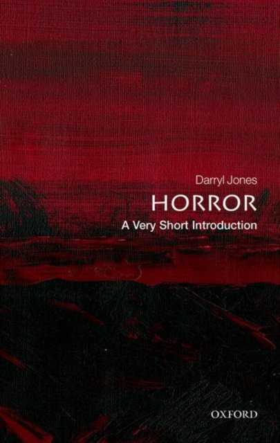 Horror A Very Short Introduction Opracowanie Zbiorowe Książka W Empik