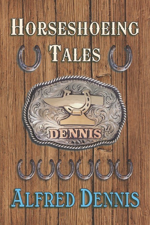 Horseshoeing Tales - Alfred Dennis | Książka w Empik