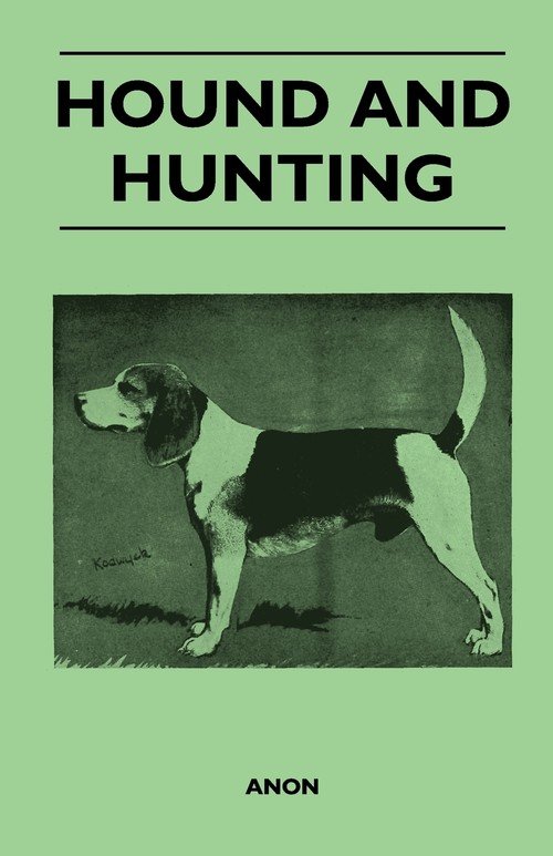 Hound and Hunting - Anon | Książka w Empik