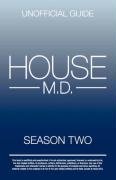 House MD: House MD Season Two Unofficial Guide: The Unofficial Guide to ...