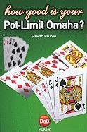 How Good is Your Pot Limit Omaha? - Reuben Stewart | Książka w Empik