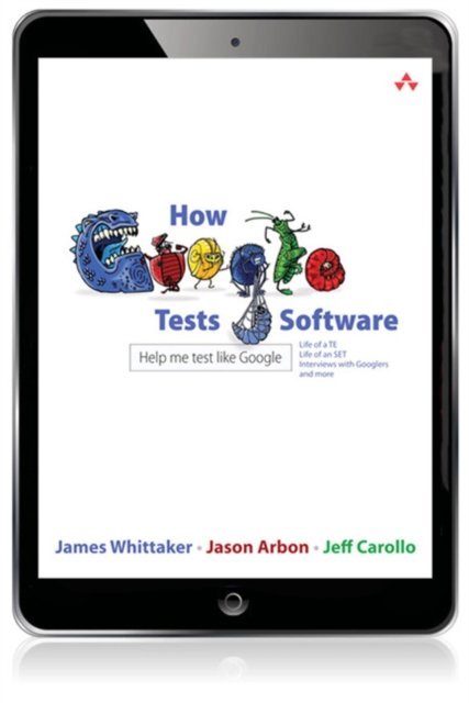 How Google Tests Software [DRM] - ebook EPUB - Opracowanie zbiorowe ...