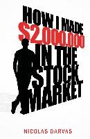 How I Made $2,000,000 in the Stock Market - Darvas Nicholas | Książka w Empik
