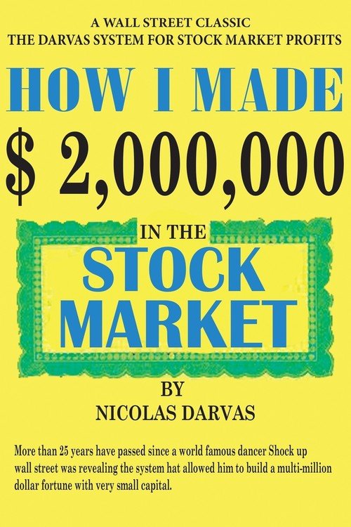 How I Made $2,000,000 in the Stock Market - Darvas Nicolas | Książka w Empik