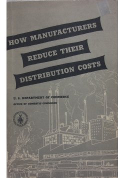 How manufactures reduce their distribution costs - | Książka w Empik