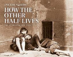 How the Other Half Lives - Jacob Riis | Książka w Empik