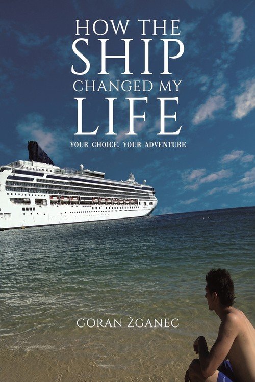 How the Ship Changed My Life - W opisie | Książka w Empik