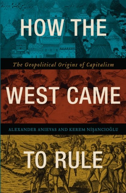 How the West Came to Rule [DRM] - ebook PDF - Opracowanie zbiorowe ...