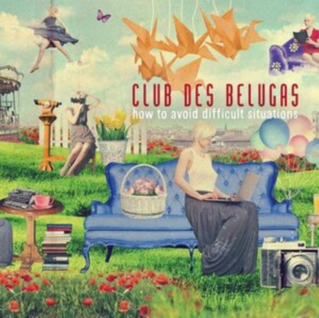 How to Avoid Difficult Situations - Club Des Belugas | Muzyka Sklep ... How to Avoid Difficult Situations - Club Des Belugas | Muzyka Sklep ...
