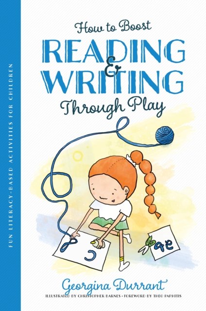 How to Boost Reading and Writing Through Play: Fun Literacy-Based ...