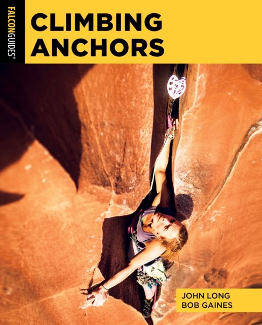 How To Climb Series, Climbing Anchors - Bob Gaines | Książka w Empik