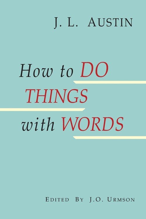 How to Do Things with Words - Austin J. L. | Książka w Empik