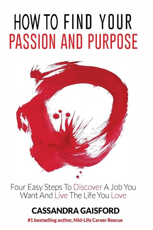 How to Find Your Passion and Purpose - Gaisford Cassandra | Książka w Empik