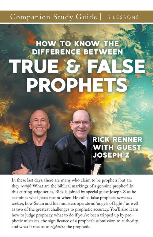 How to Know the Difference Between True and False Prophets Study Guide ...