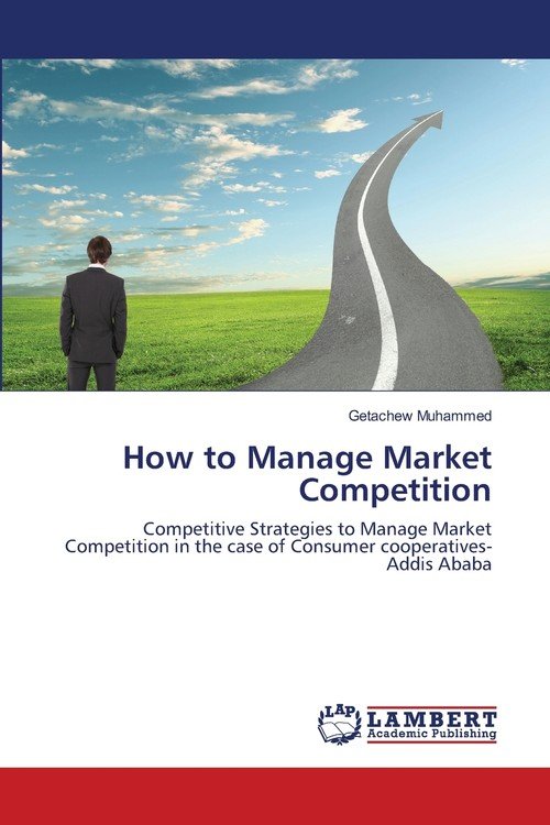How to Manage Market Competition - Muhammed Getachew | Książka w Empik