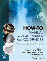 How-To Manual for Pacemaker and ICD Devices: Procedures and Programming ...