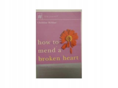 How to mend a broken heart - Webber Christopher | Książka w Empik