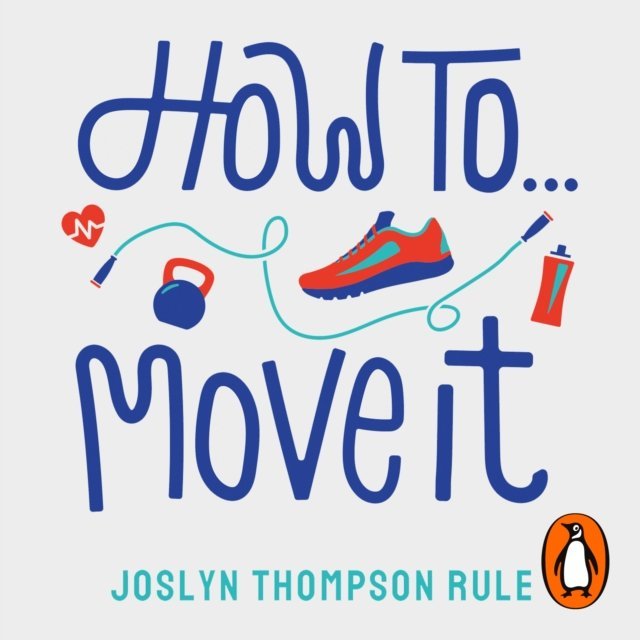 How To Move It - audiobook - Rule Joslyn Thompson | Audiobook Sklep ...