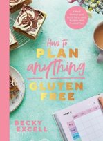 How to Plan Anything Gluten Free - Becky Excell | Książka w Empik