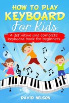 How To Play Keyboard For Kids - David Nelson | Książka w Empik